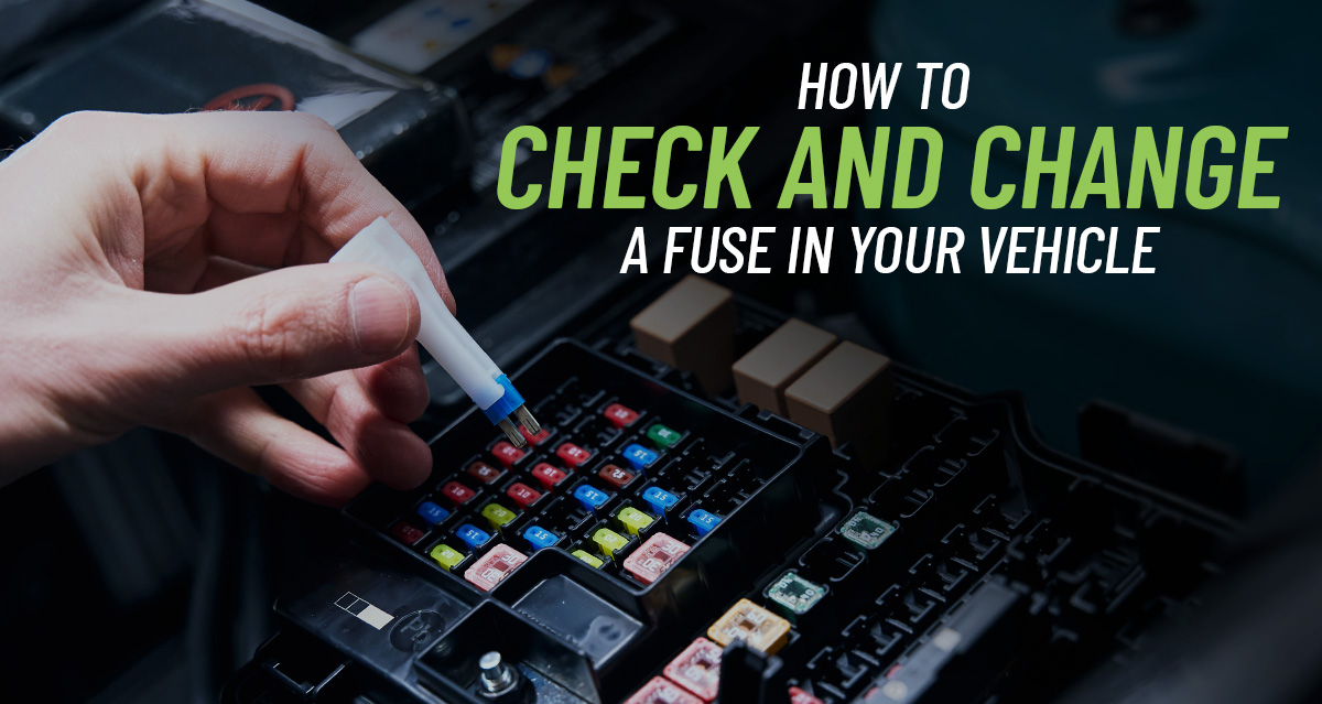 How to Check and Change a Fuse in Your Vehicle - JTech